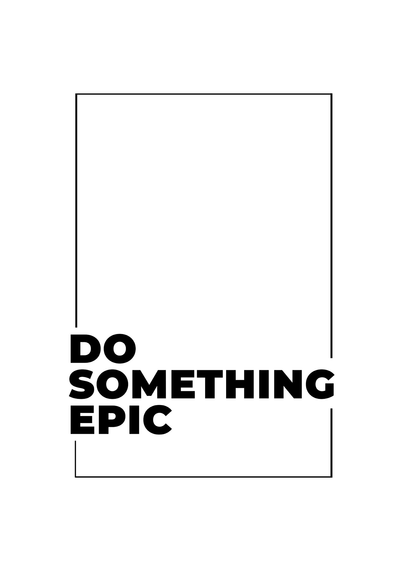 Do Something Epic - Motivatie - Prints en posters - Pepperwall Nederland