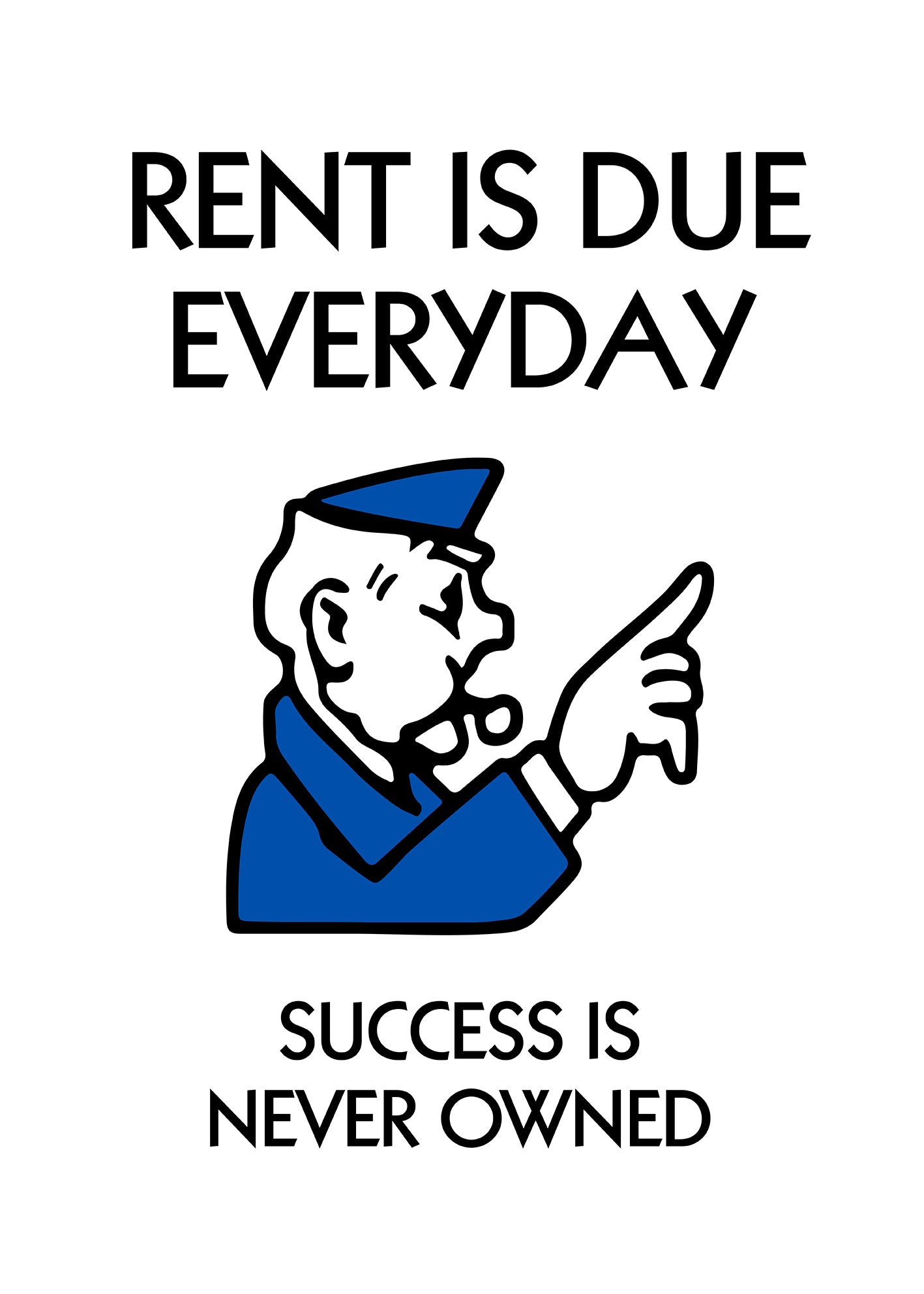 Rent Is Due Everyday - Monopoly - Prints en posters - Pepperwall Nederland
